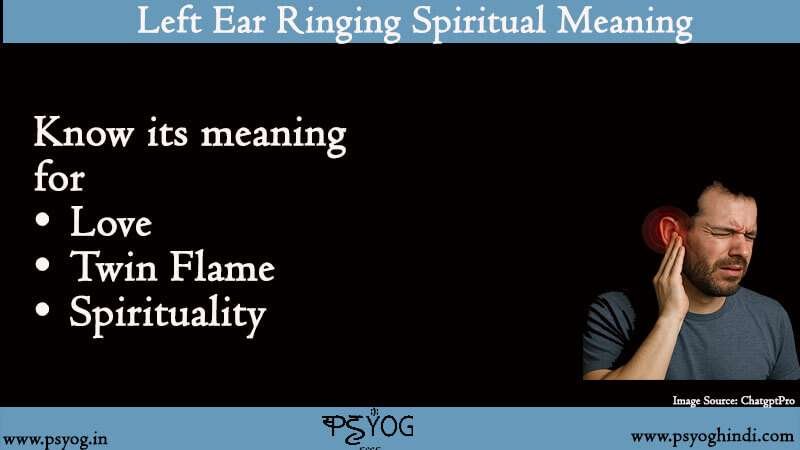 Left Ear Ringing Spiritual Meaning: Good Bad Meaning, Love Messages ...