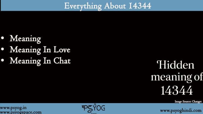14344 Meaning: In Chat & Love Meaning In English - psyog